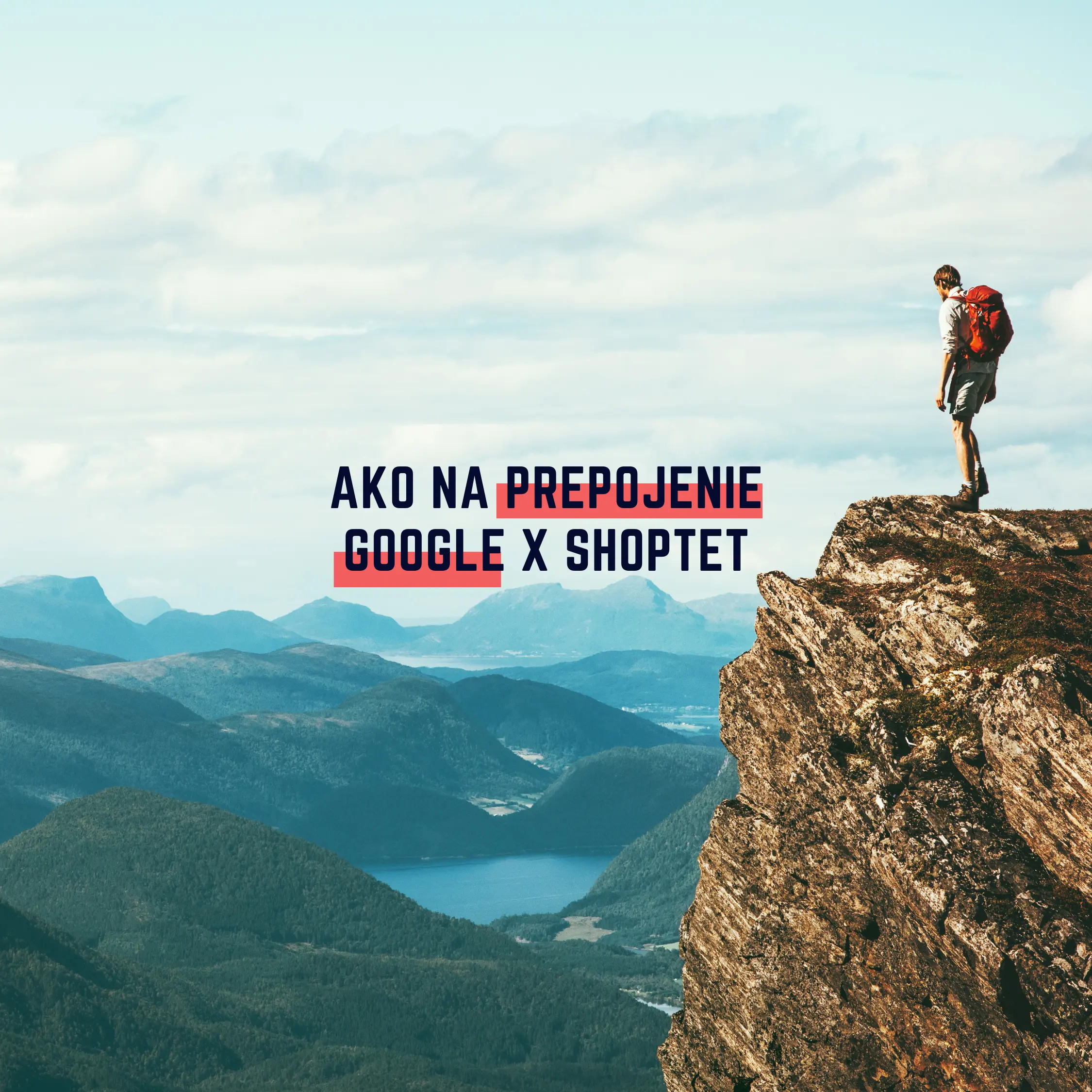 Návod ako prepojiť Google so Shoptetom - ADATELIER | Tvorba webstránok ...